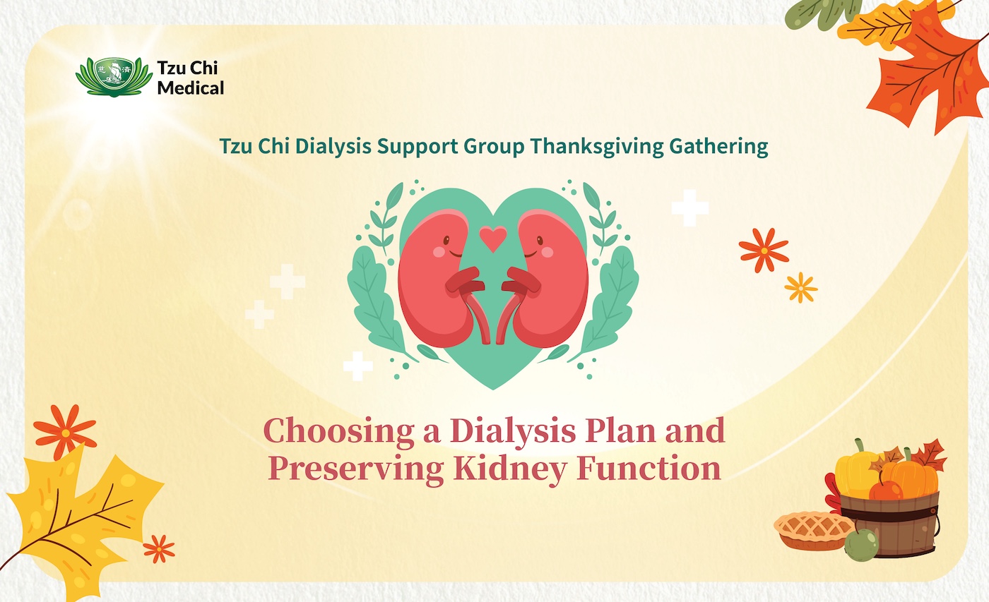 Tzu Chi Dialysis support group Thanksgiving gathering - Tzu Chi Medical